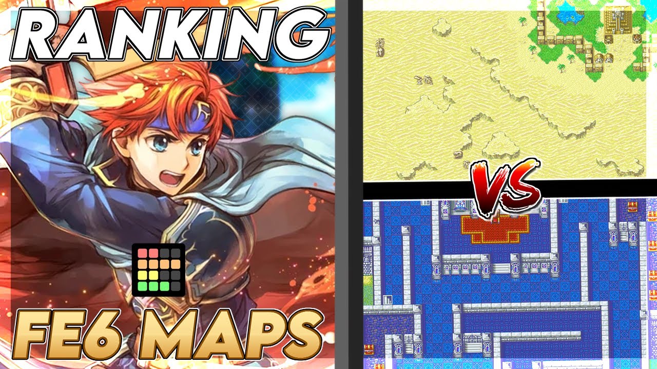 I ranked all the FE6 maps from Best to Worst - YouTube