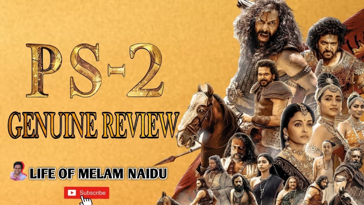 PS-2 Movie Review By Melam Naidu | Genuine Review-43 | AishwaryaRai ...