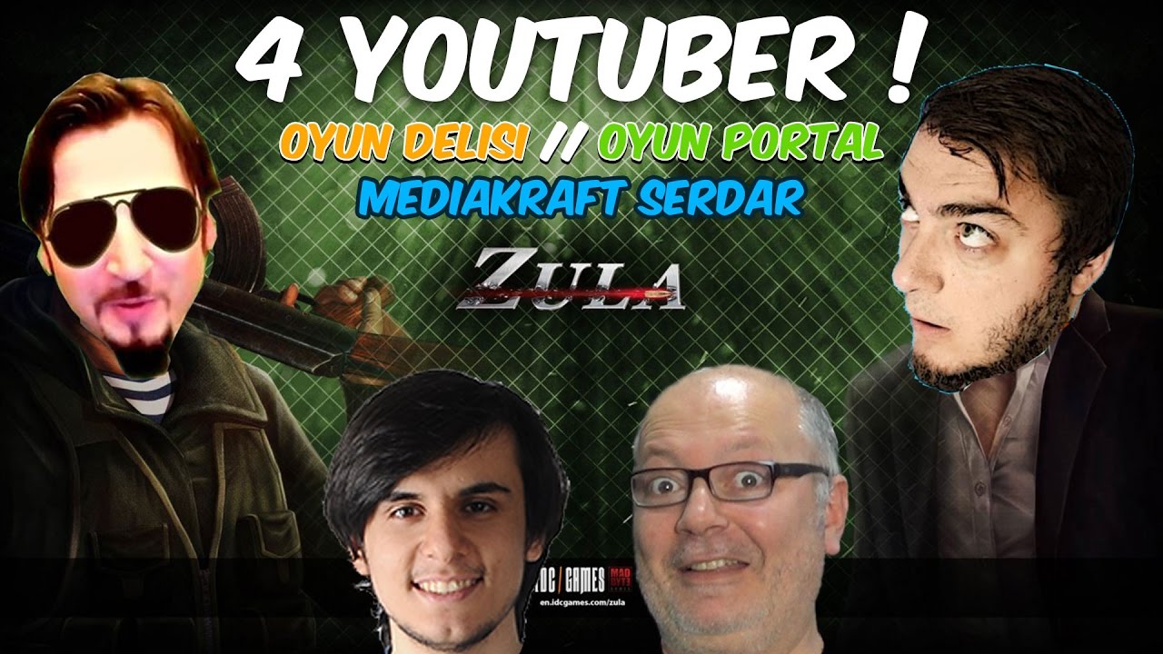 4 YouTuber Efsane "ZULA" Kapışması ! w/Oyun Delisi,Oyun Portal,Oha ...