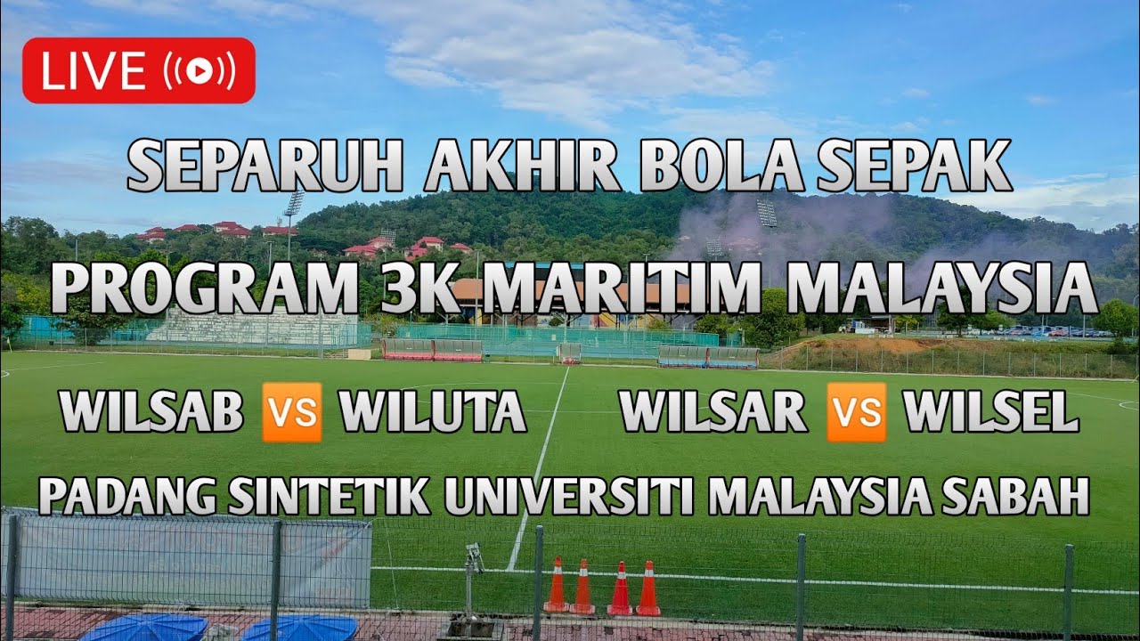 (((LIVE))) SEPARUH AKHIR BOLA SEPAK PROGRAM 3K MARITIM MALAYSIA 2024 ...