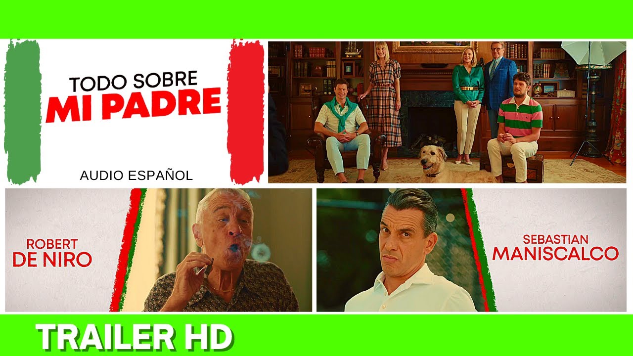 TODO SOBRE MI PADRE (2023)🔴 🔴 Trailer Español⭐COMEDIA⭐ROBERT DE NIRO🔥S. MANISCALCO🔥LAURA TERRUSO ...