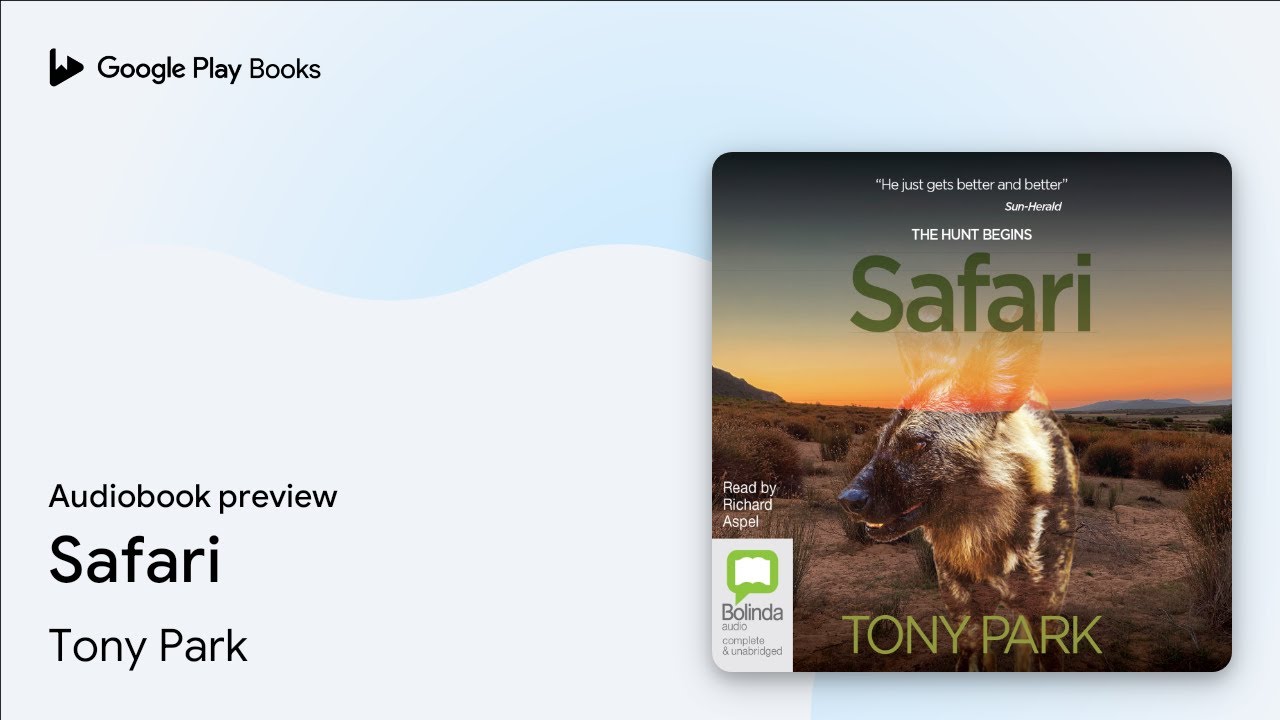 Safari by Tony Park · Audiobook preview - YouTube