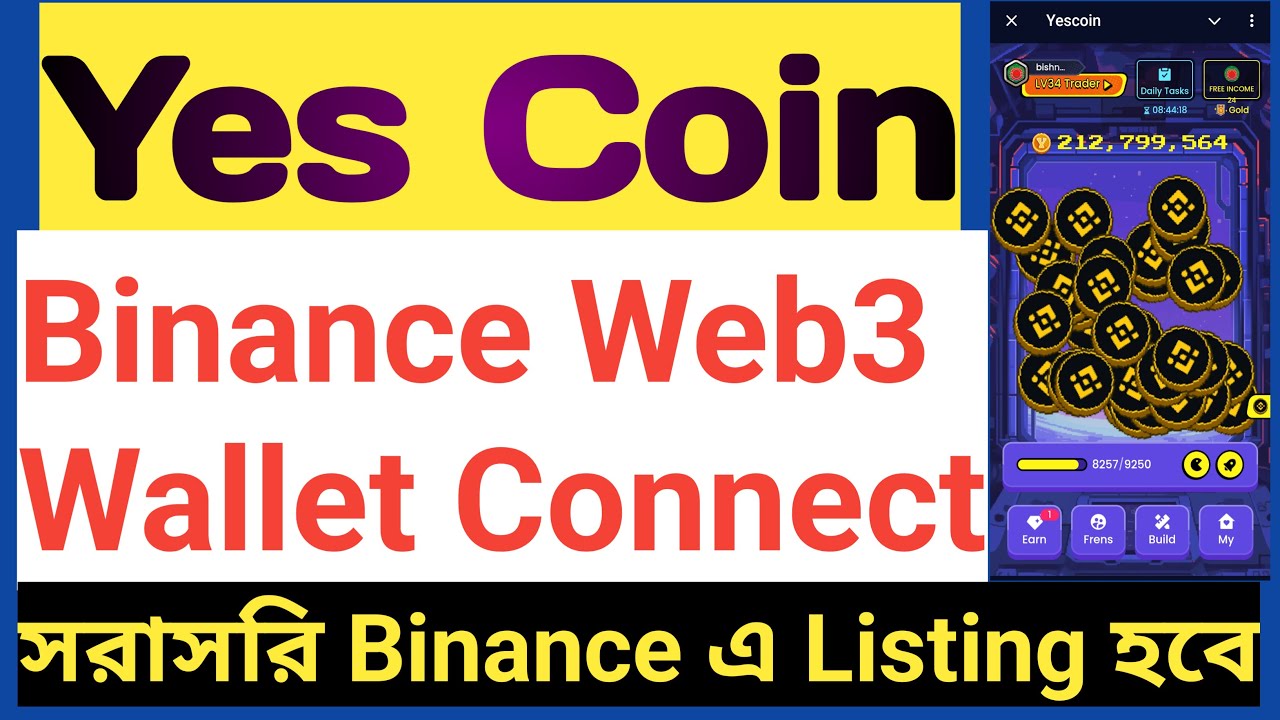 Yescoin Big Update | সরাসরি Binance Listing | How To Connect Binance ...