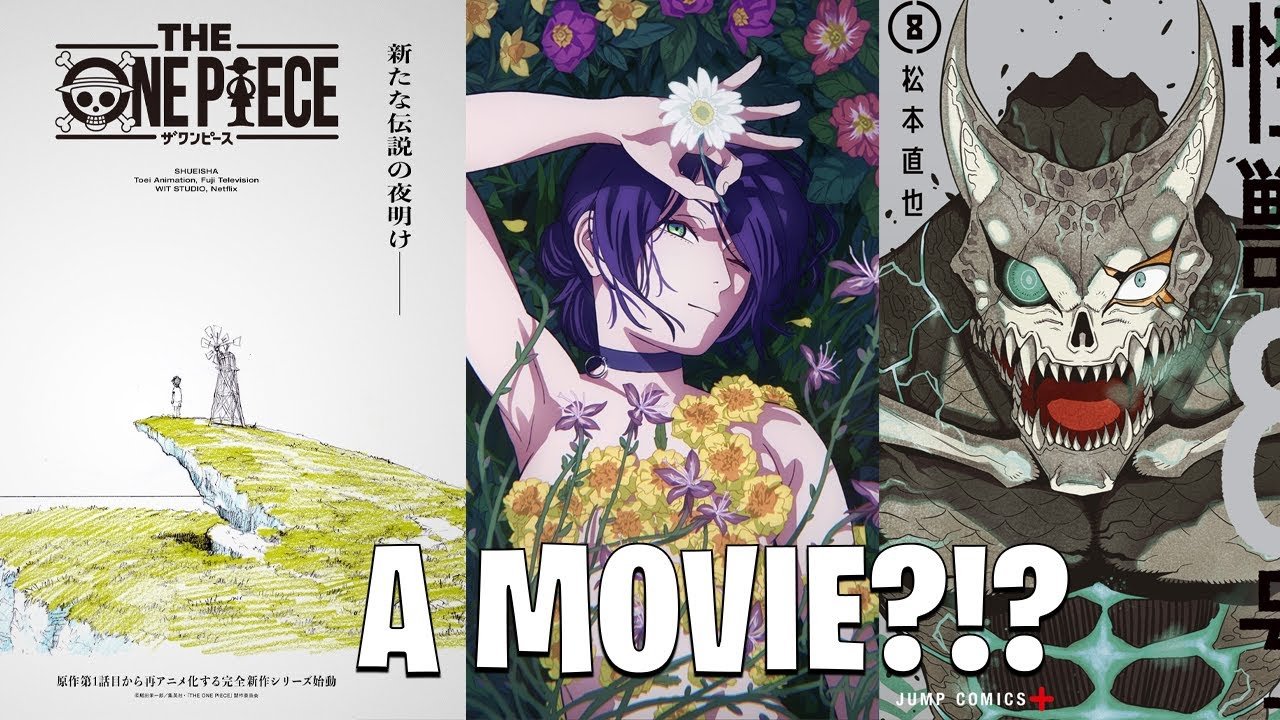 WE'RE EATING!! REZE MOVIE?! NEW ONE PIECE ANIME?? KAIJU NO 8 TRAILER ...