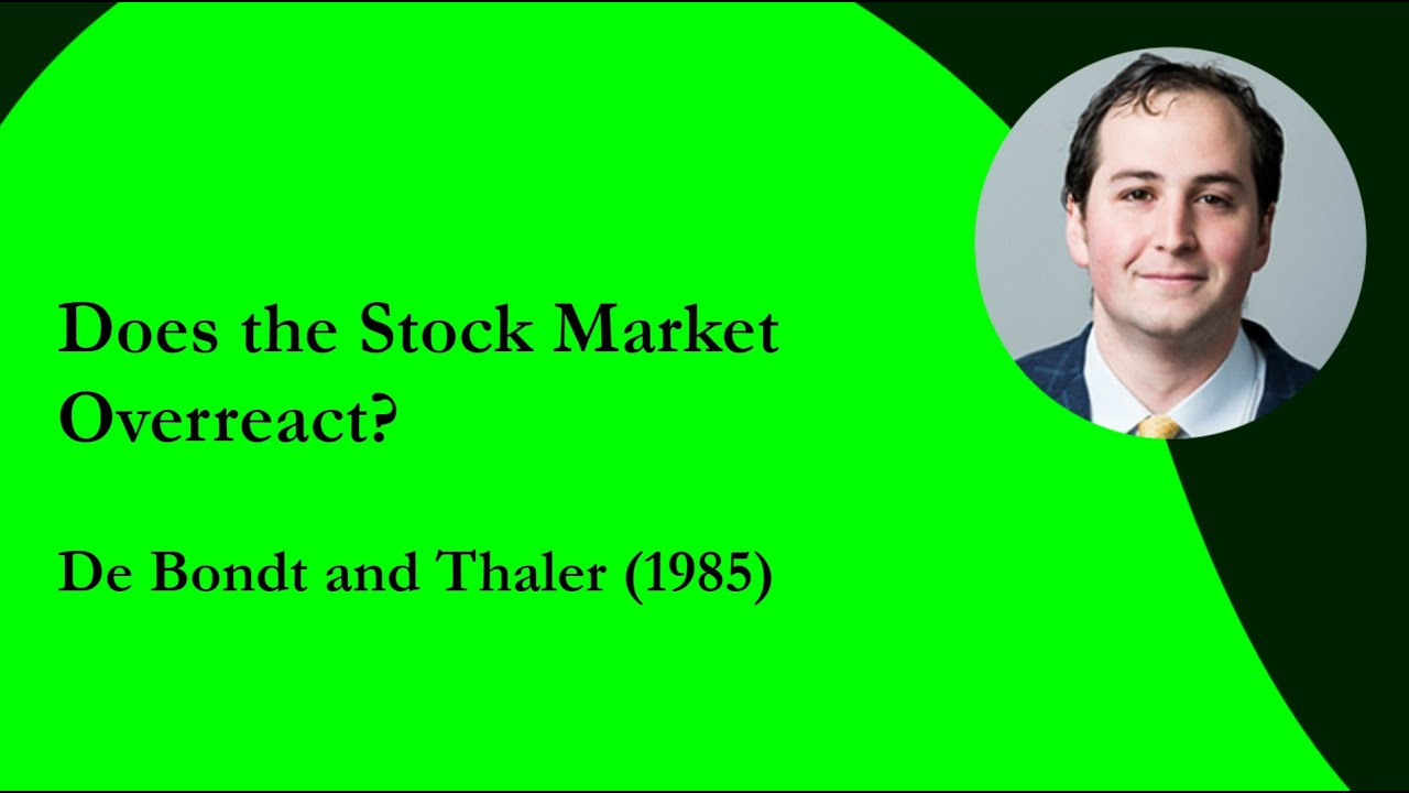 De Bondt and Thaler (1985): Does the Stock Market Overreact? - YouTube