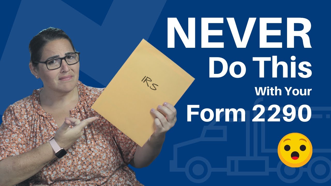 Why You Should NEVER File Form 2290 on Paper - YouTube
