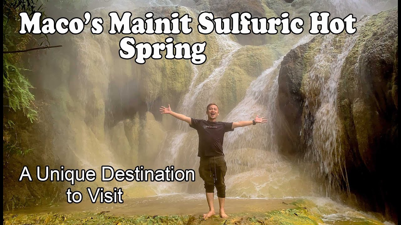 Maco's Mainit Sulfuric Hot Spring , A Unique Destination to Visit - YouTube