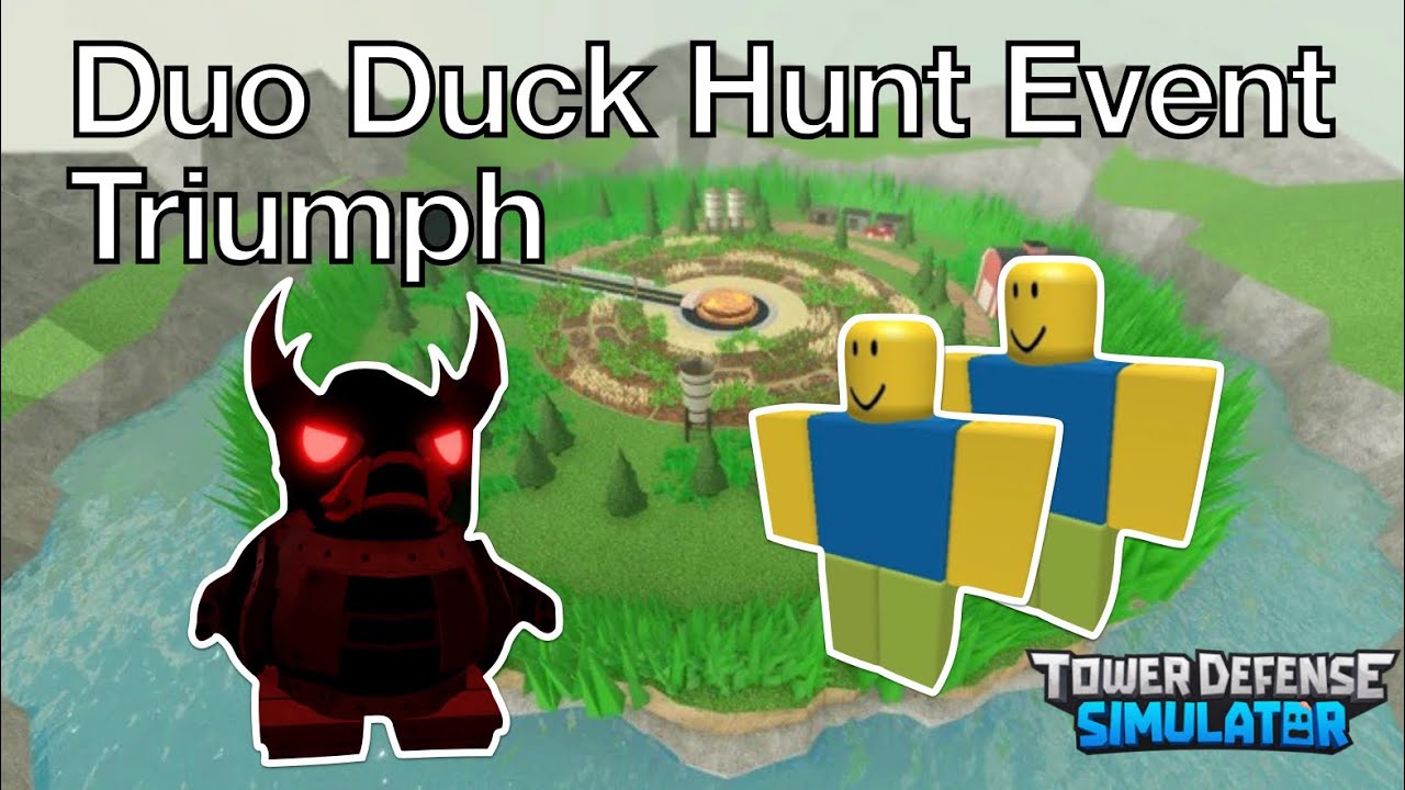 Duo Duck Hunt Event Triumph | Tower Defense Simulator - YouTube
