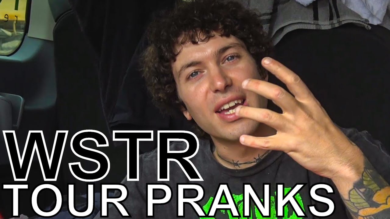 WSTR - TOUR PRANKS Ep. 417 - YouTube