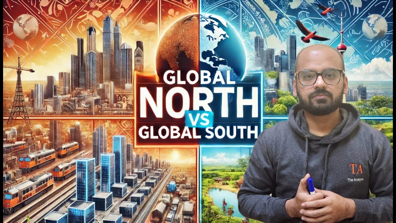 Global North vs. Global South: What does it mean in the development ...