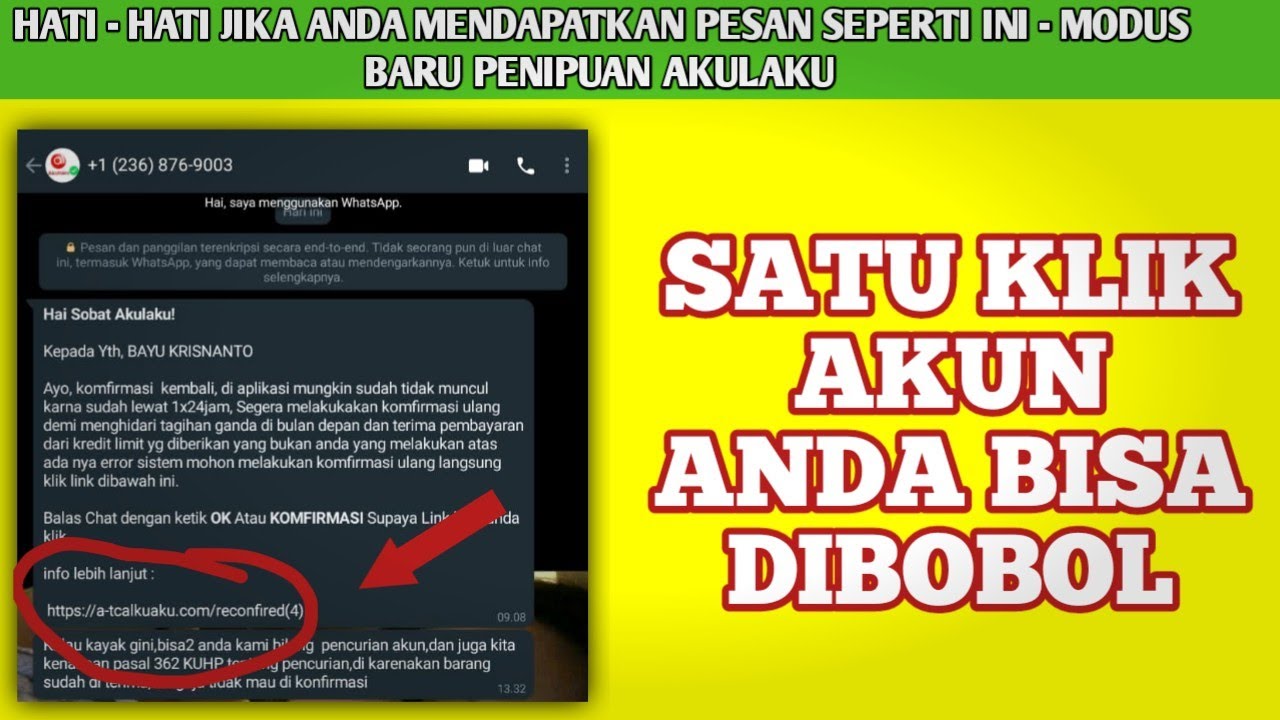 Modus Baru Penipuan Akulaku Lewat wa - Jangan Asal Klik Link Akun Anda ...