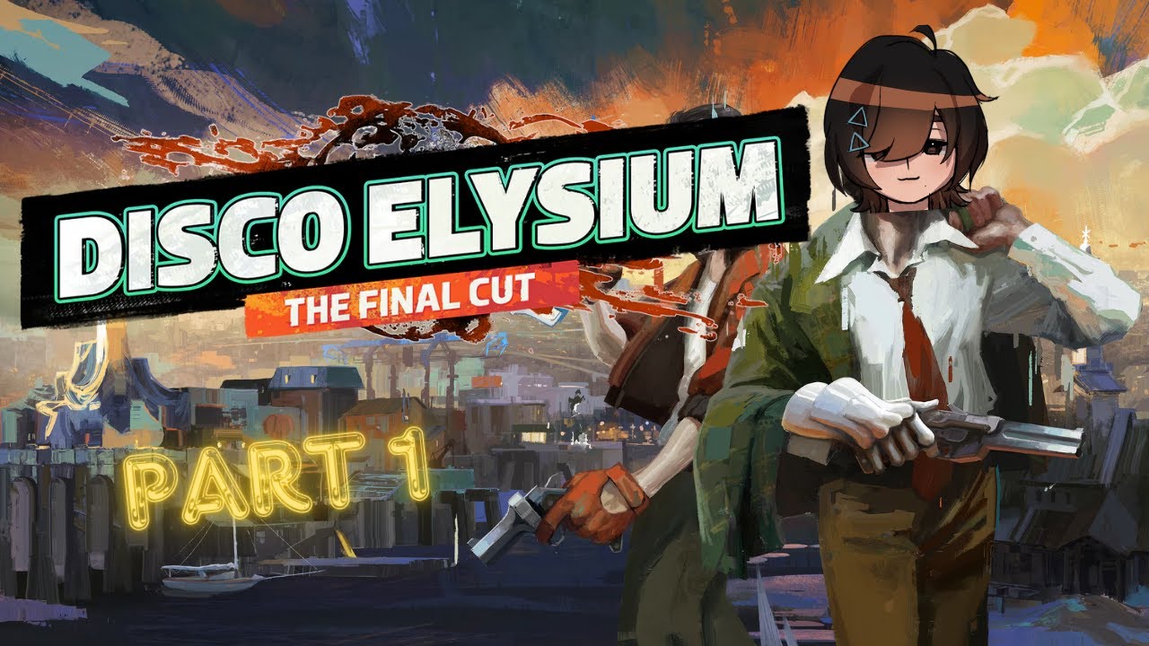 Let's get weird | Disco Elysium: Final Cut Playthrough Part 1 - YouTube