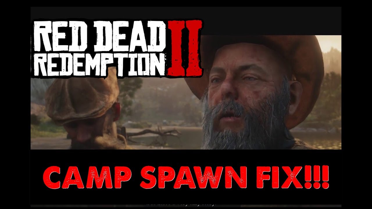 [RDR2] HOW TO FIX CAMP NOT SPAWNING ISSUE! EASY FIX - YouTube