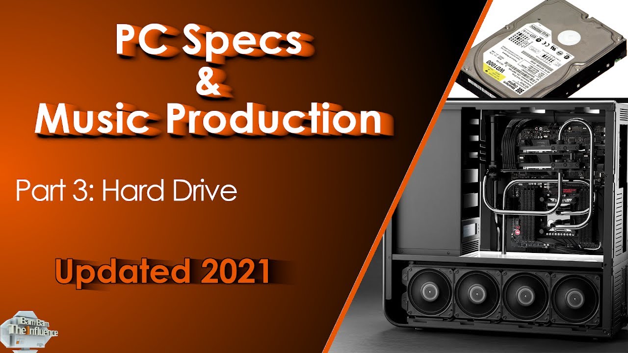 "Live" Stream│PC Specs & Music Production pt 3 :Hard Drives│Feb8-2021 ...