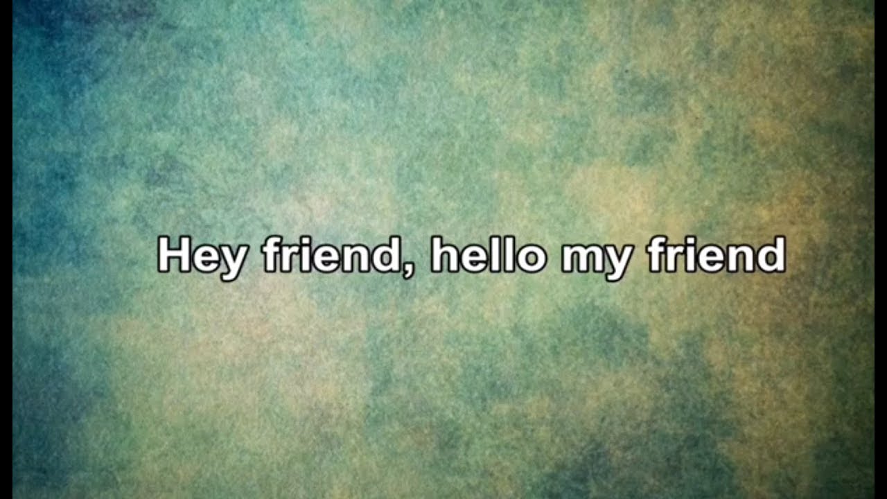 Hey Friend Demo Lyric Video - YouTube
