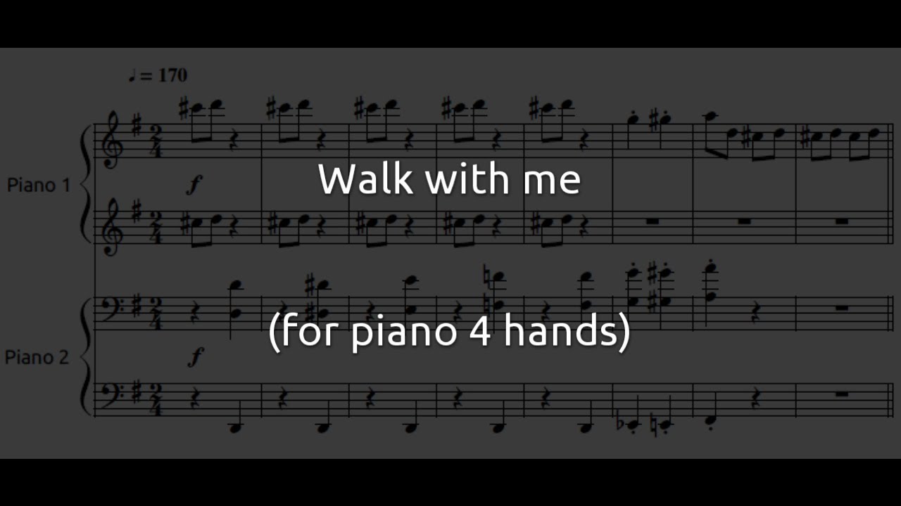 [Composition] Walk with me (for piano 4 hands) - YouTube