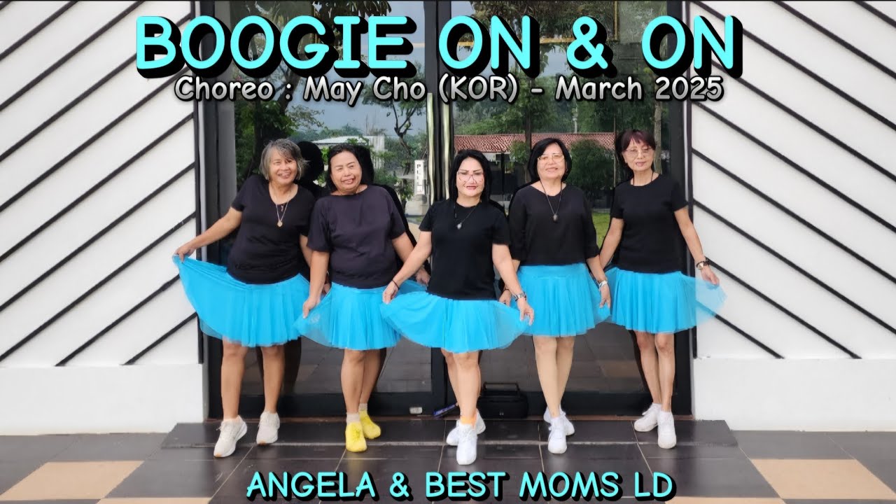 BOOGIE ON & ON - LINE DANCE || CHOREO : MAY CHO (KOR) - MARCH 2025 ...