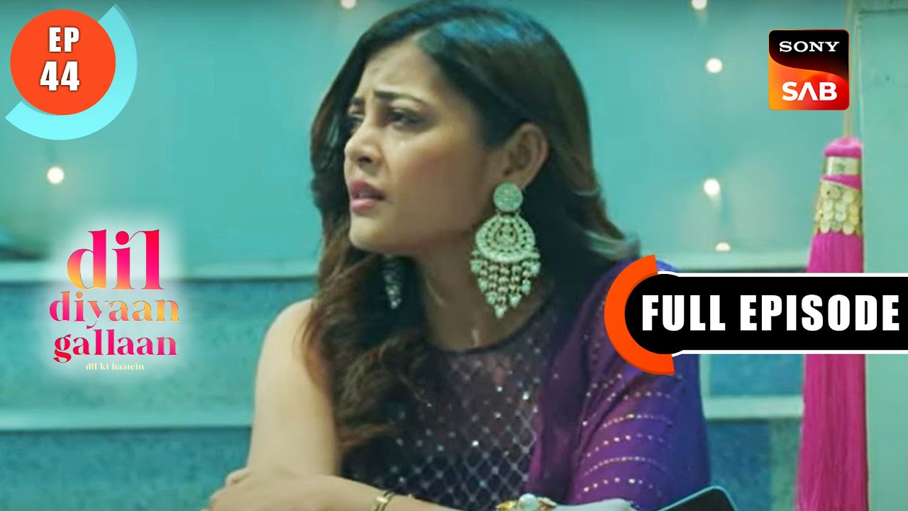Khushi Ki Chidiya Dil Diyaan Gallaan Dil Ki Baatein Full Episode