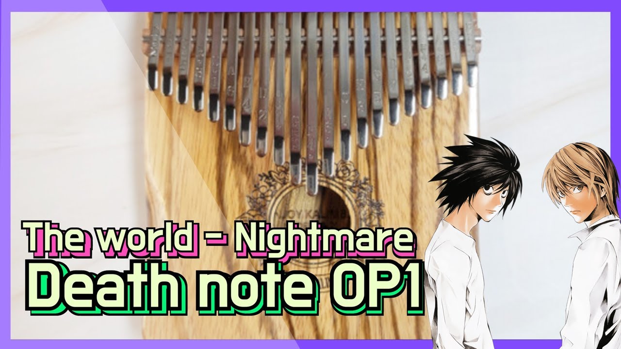 the world - Nightmare Death Note season 1 OP kalimba tabs - YouTube