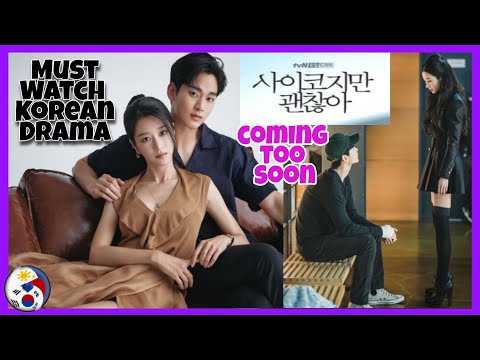 KIM SOOHYUN  & SEO YEJI's PSYCHO BUT IT'S OKAY EP 1 Teaser