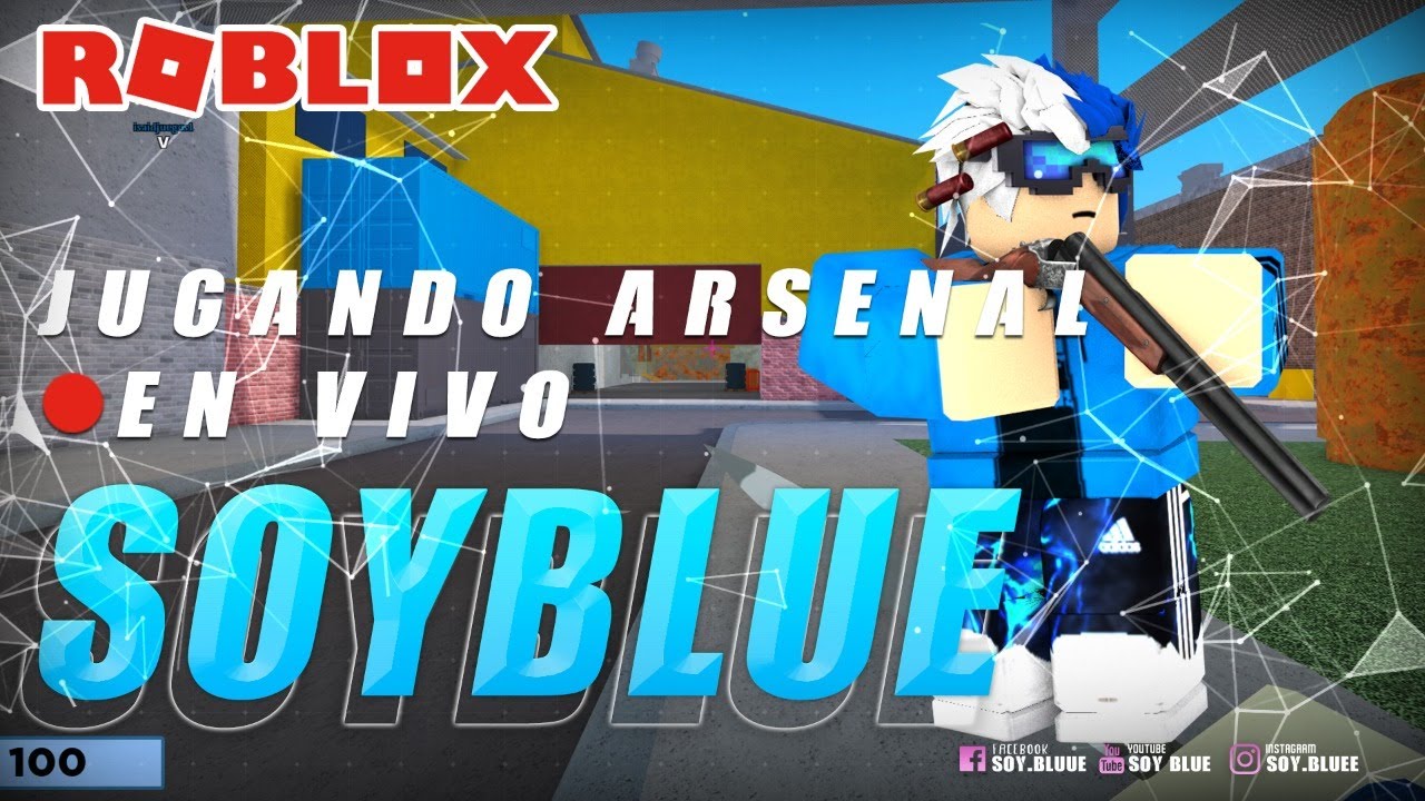 🔴 DIRECTO! JUGUEMOS ARSENAL! | Soy Blue | Arsenal Roblox Español - YouTube