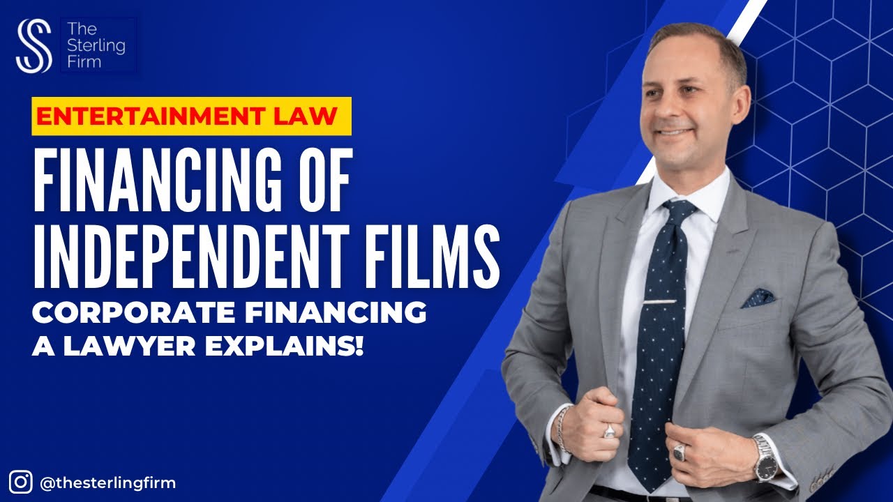 FINANCING OF INDEPENDENT FILMS: CORPORATE FINANCING EXPLAINED ...