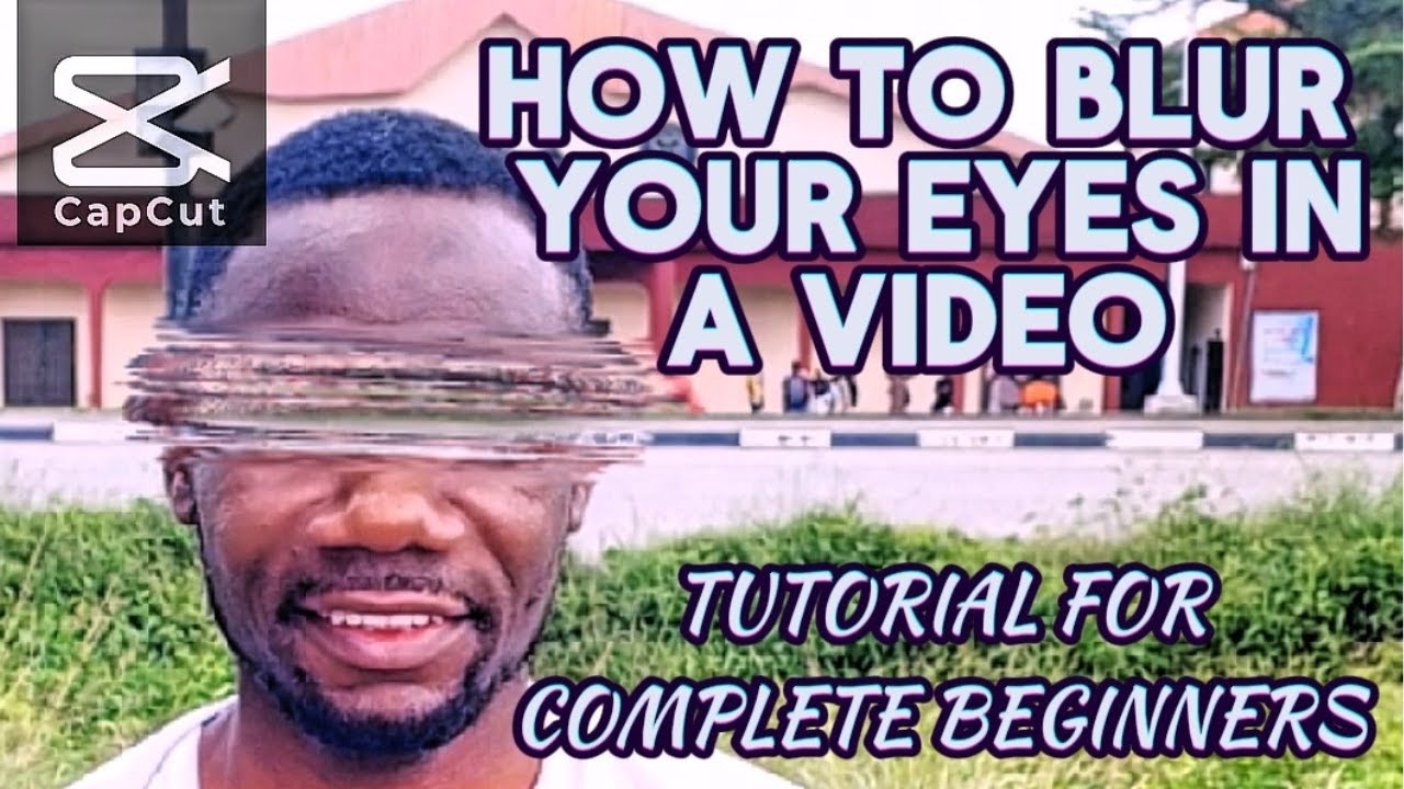 HOW TO BLUR YOUR EYES IN A VIDEO | TUTORIAL FOR COMPLETE BEGINNERS 💯 ...