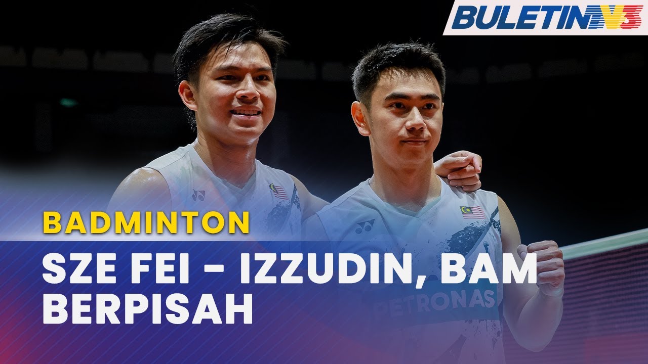 BADMINTON | Sze Fei - Izzuddin Rumsani Bakal Tinggalkan BAM - YouTube