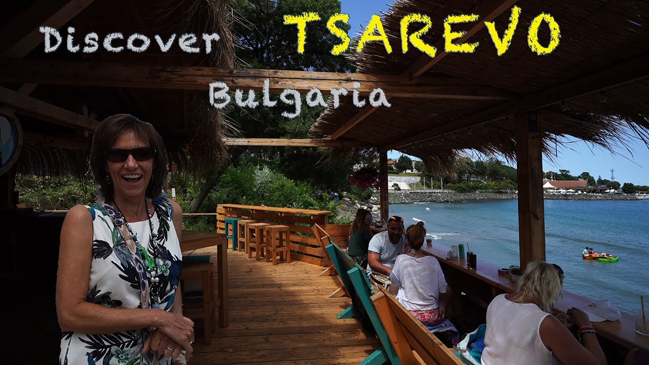TSAREVO, BULGARIA, SOUTH BLACK SEA COASTAL TOWN - YouTube
