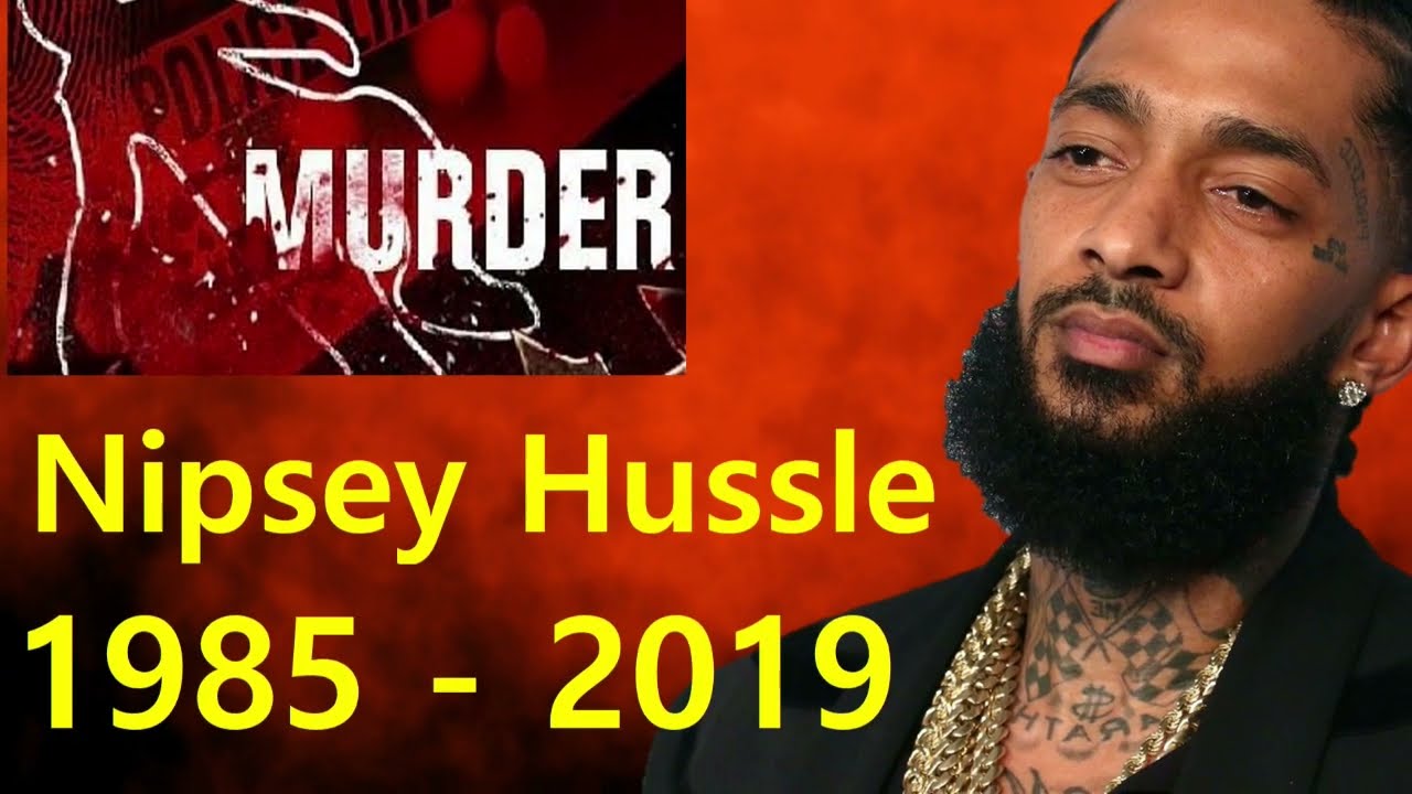How Did They Die: Rapper Nipsey Hussle | HDTD TV - YouTube