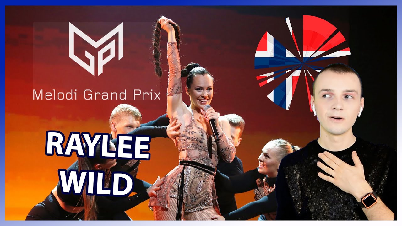 REACTION | "Wild" Raylee - LIVE 🇳🇴 Melodi Grand Prix 2020 | MAXE ...