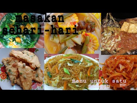 MENU UNTUK SATU MINGGU || MASAKAN RUMAHAN - YouTube