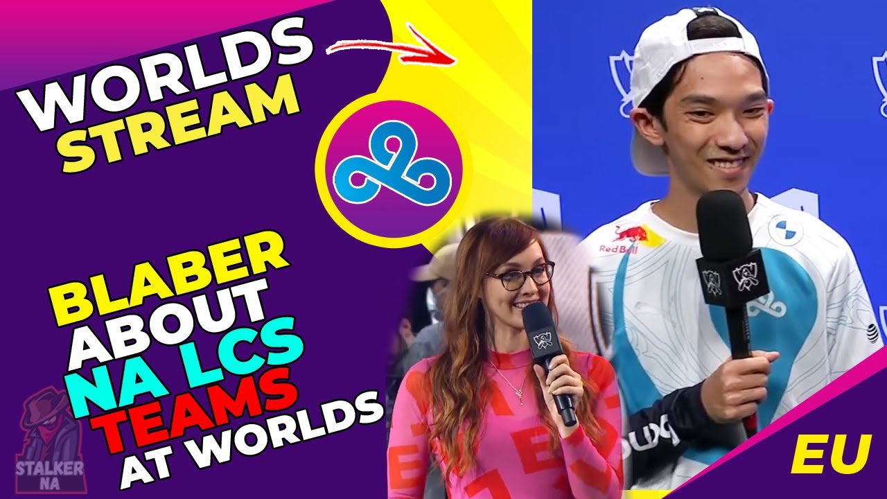 C9 Blaber About NA LCS Teams at Worlds - YouTube