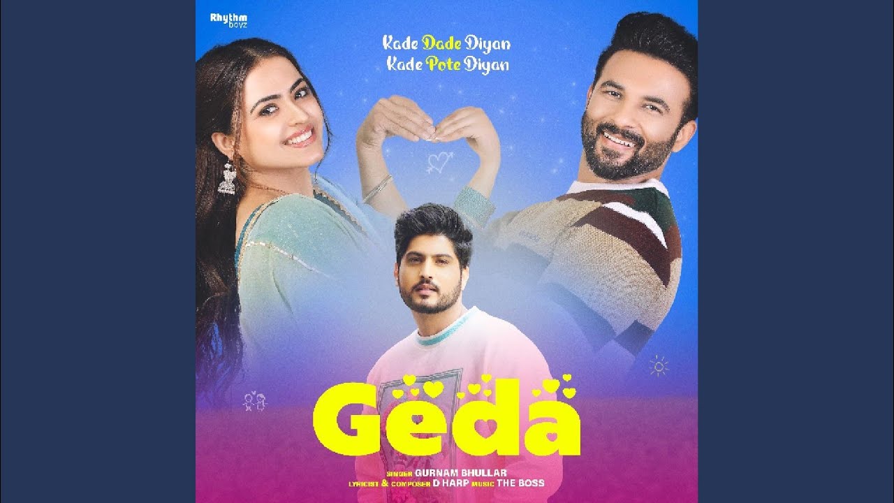 Geda (From "Kade Dade Diyan Kade Pote Diyan") - YouTube