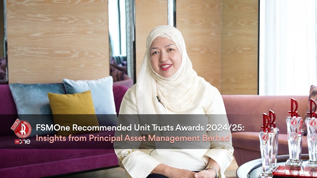 FSMOne Recommended Unit Trusts Awards 2024/25: Insights from Principal ...