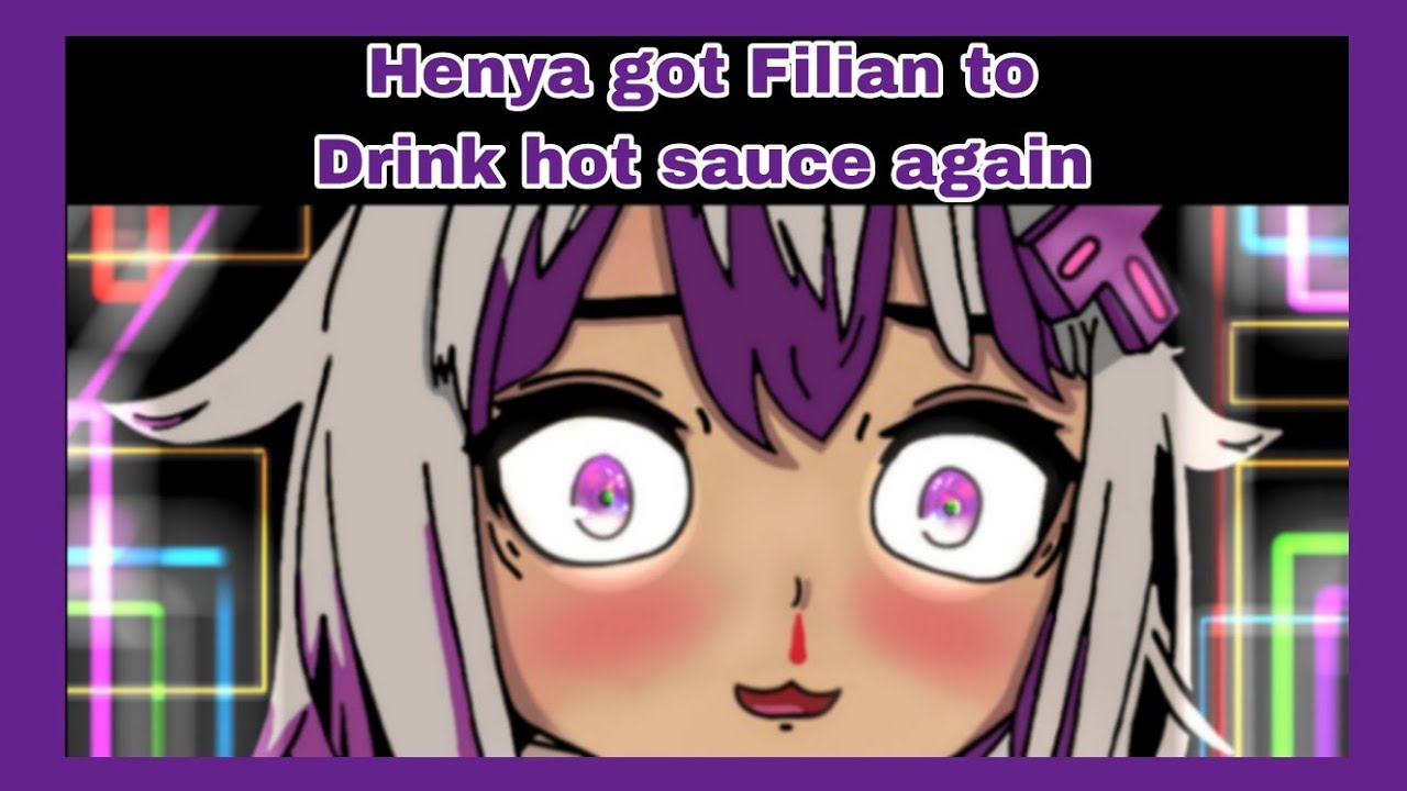 Henya once again got to make Filian drink hot sauce - YouTube