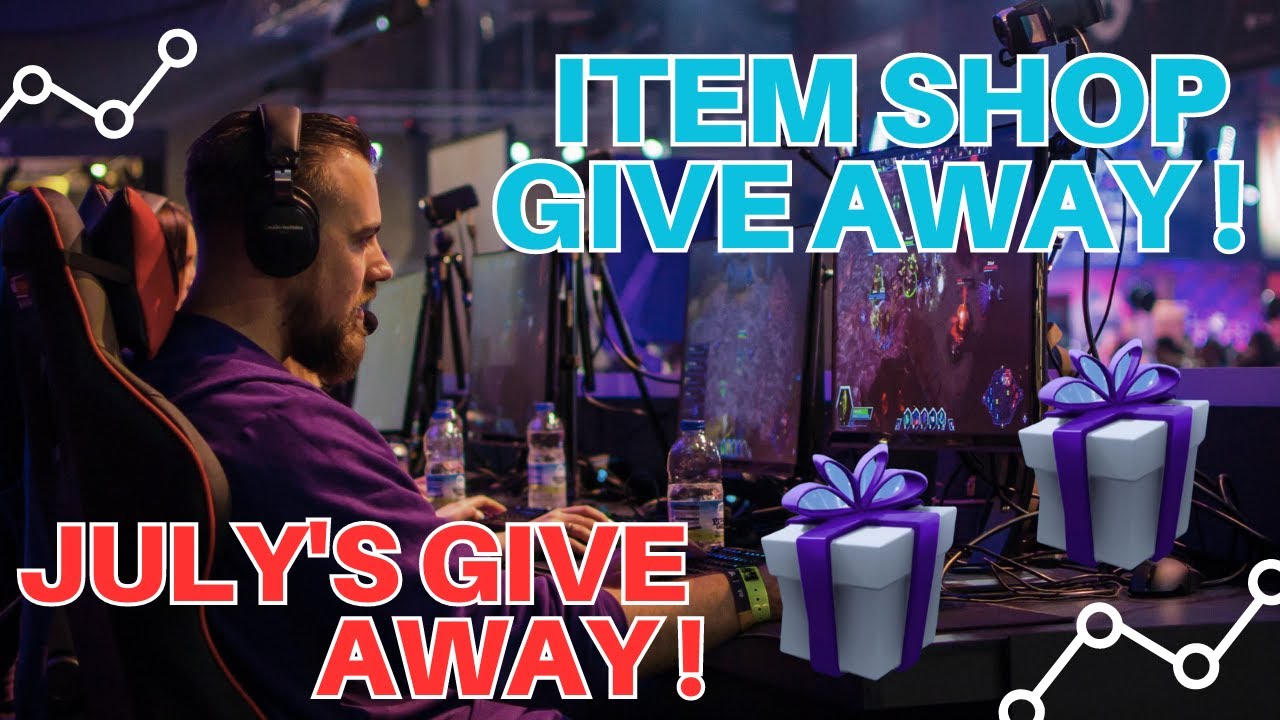 Free Item Shop Give a way's (July Give a way's for lucky subscribers ...
