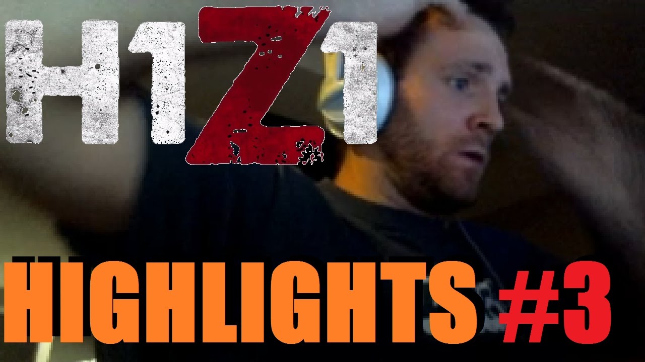 H1Z1 - HIGHLIGHTS / ODDSHOTS/RAGE/ FUNNY MOMENTS/WTF Z2 (2017 ...
