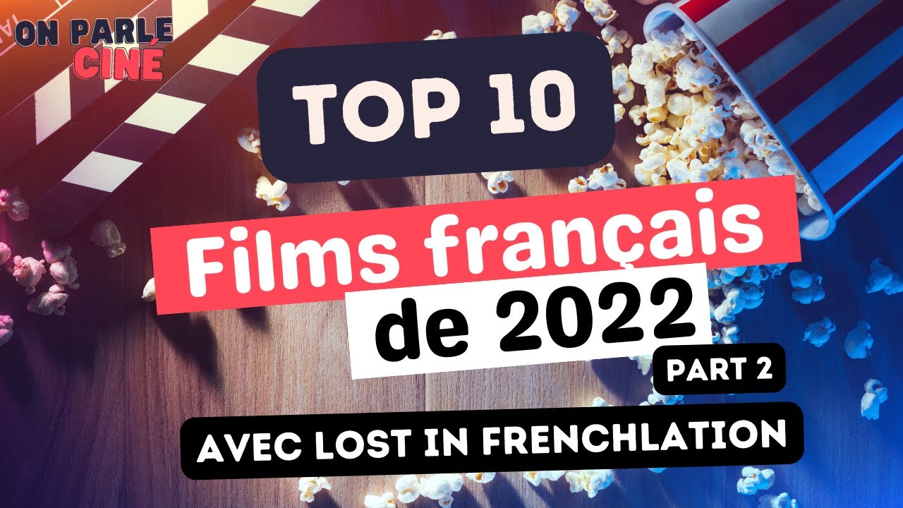 French Films in 2022: Our Top 10 Picks - part 2 - YouTube