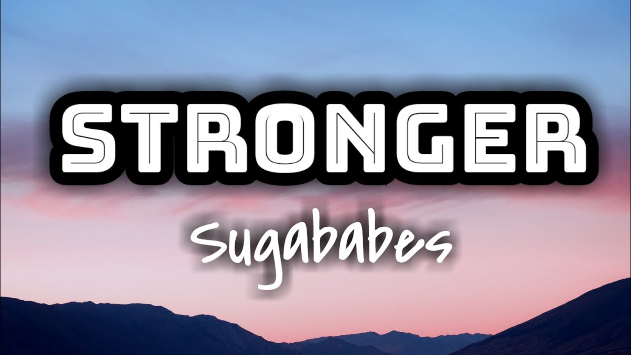 Sugababes - Stronger (Lyrics Video) 🎤 - YouTube