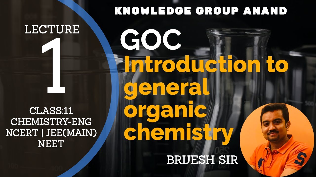 Class 11 | Chemistry Eng GOC |L 1 Introduction to organic chemistry ...