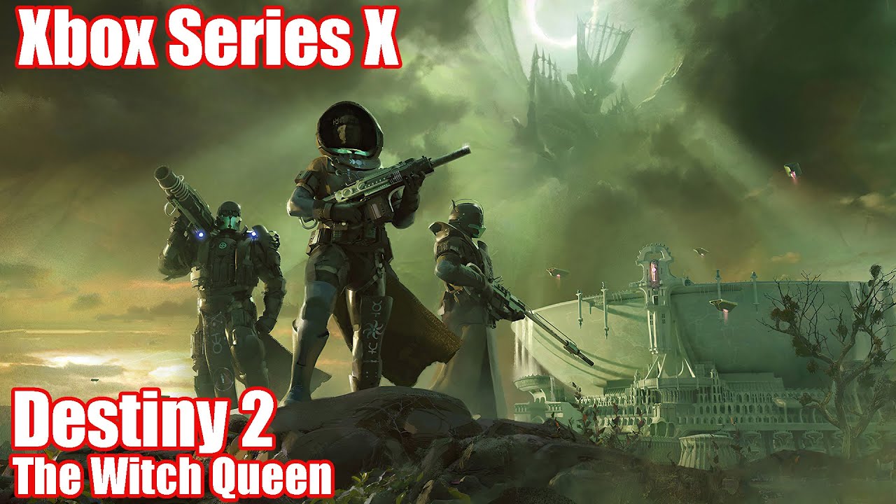 Destiny 2 | The Witch Queen Part 2 | Season of Plunder | Xbox Series X ...