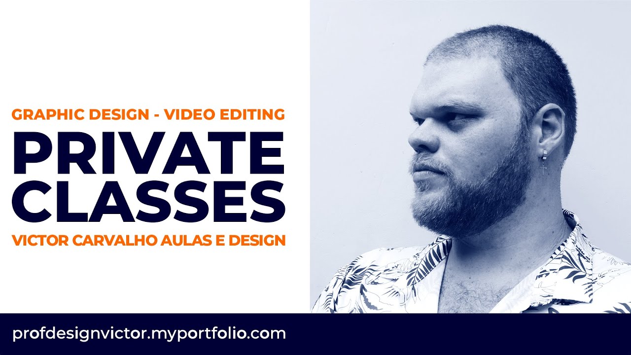 Private Graphic Design and Video Editing Classes - Victor Carvalho ...