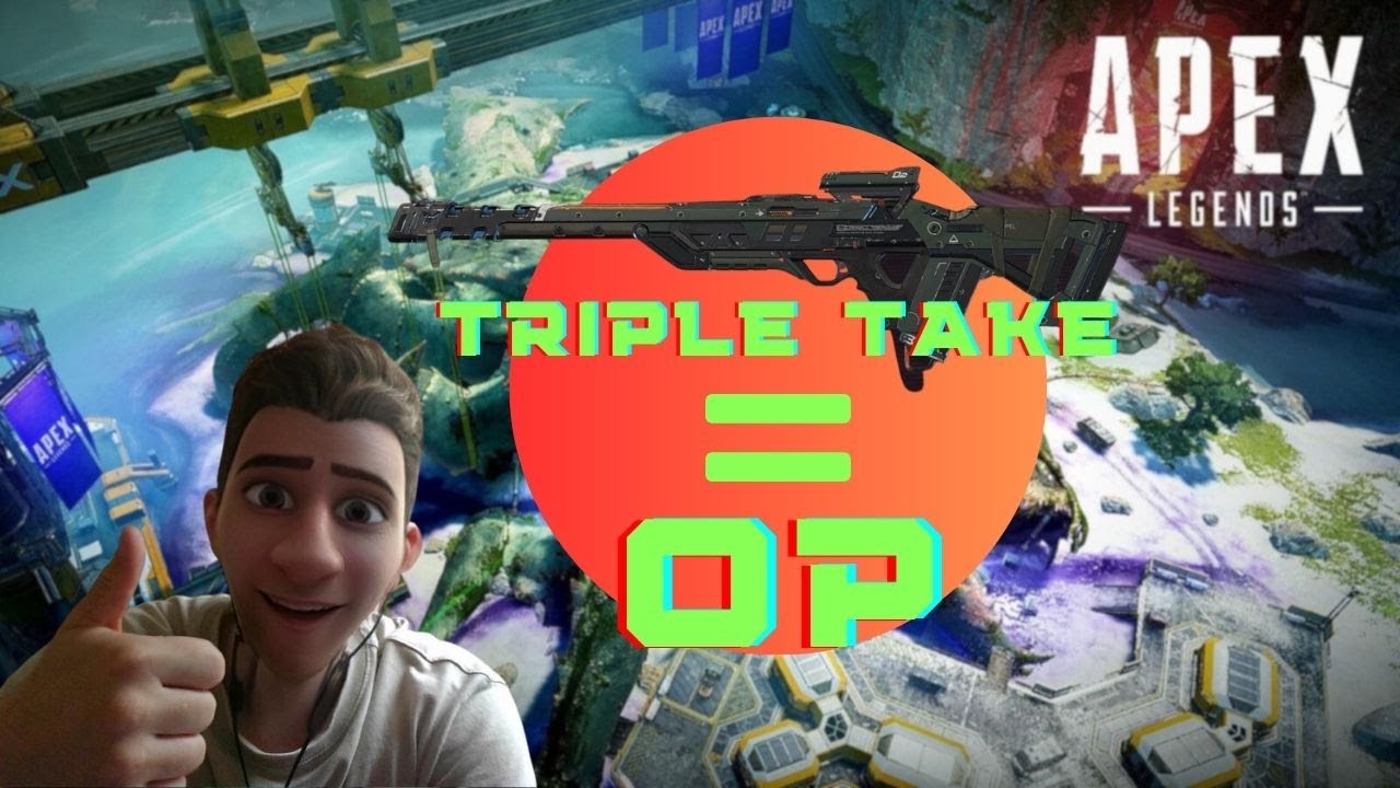 APEX LEGENDS TRIPLE TAKE IS OP! - YouTube