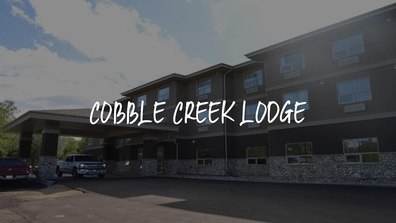 Cobble Creek Lodge Review - Maple Creek , Canada - YouTube