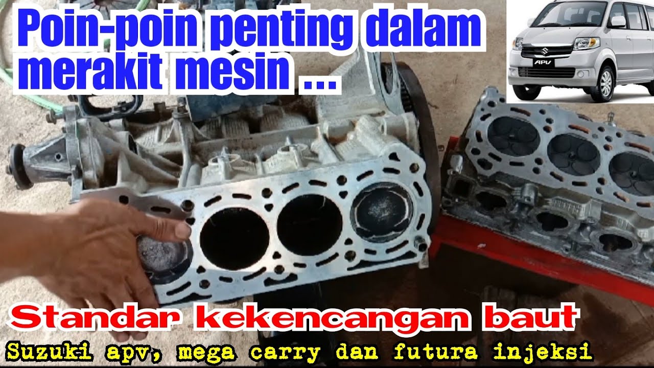 Standar perakitan mesin APV / FUTURA 1.5 injeksi - YouTube