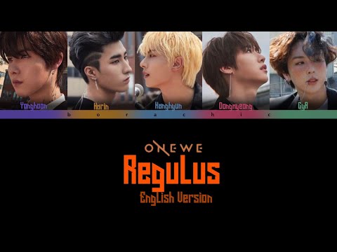 ONEWE ‘Regulus (English version)’ Color coded lyrics [ENG]