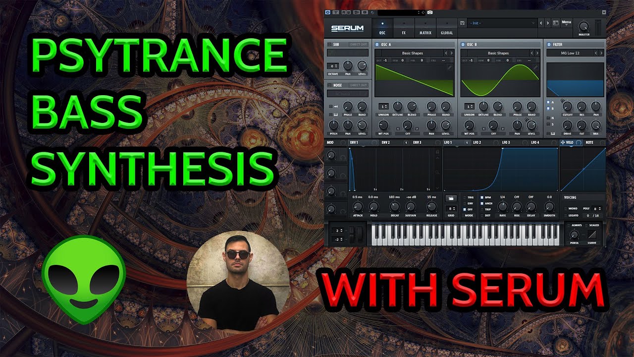 Psytrance Tutorial - Psytrance Bass Synthesis with Serum - YouTube