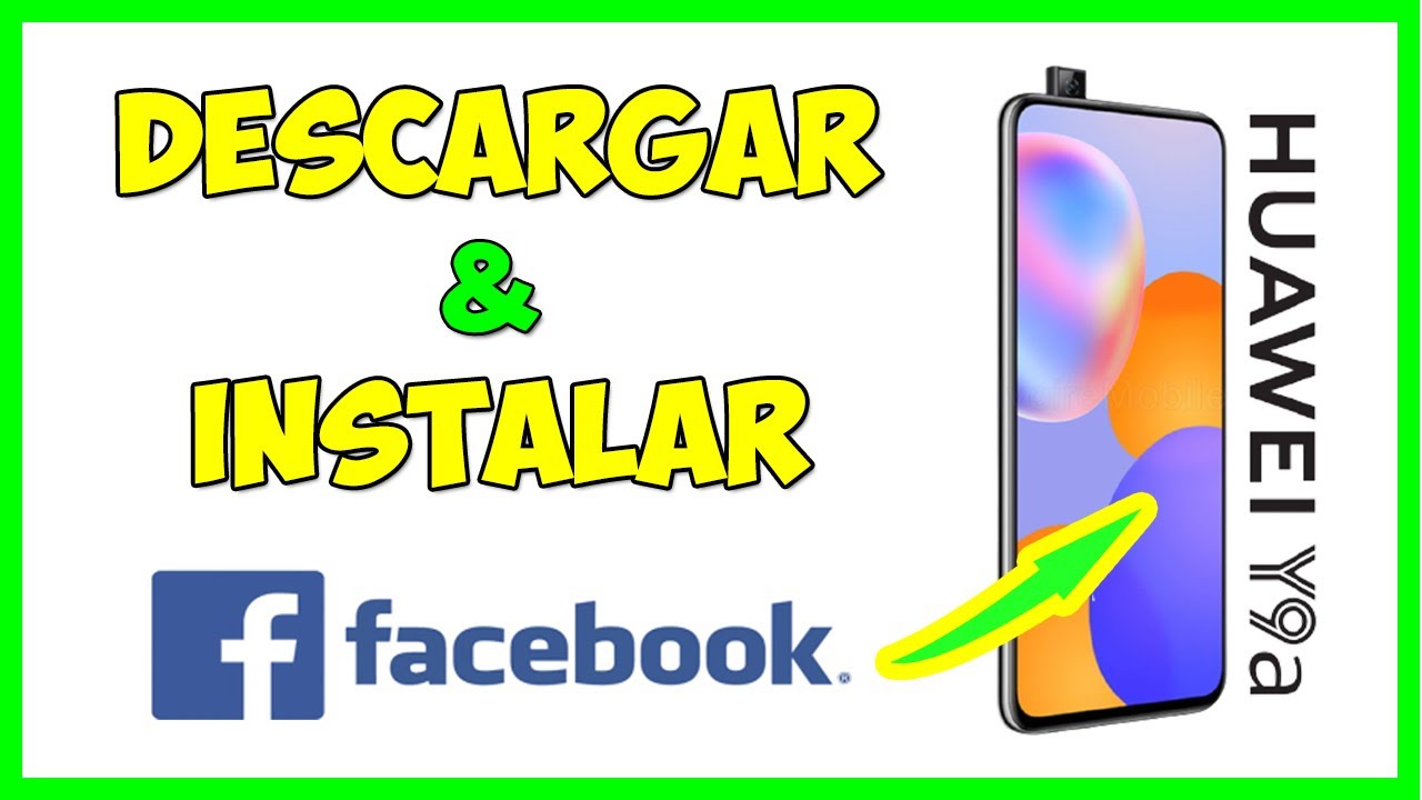 Como instalar Facebook en Huawei Y9a, Como descargar Facebook en Huawei ...