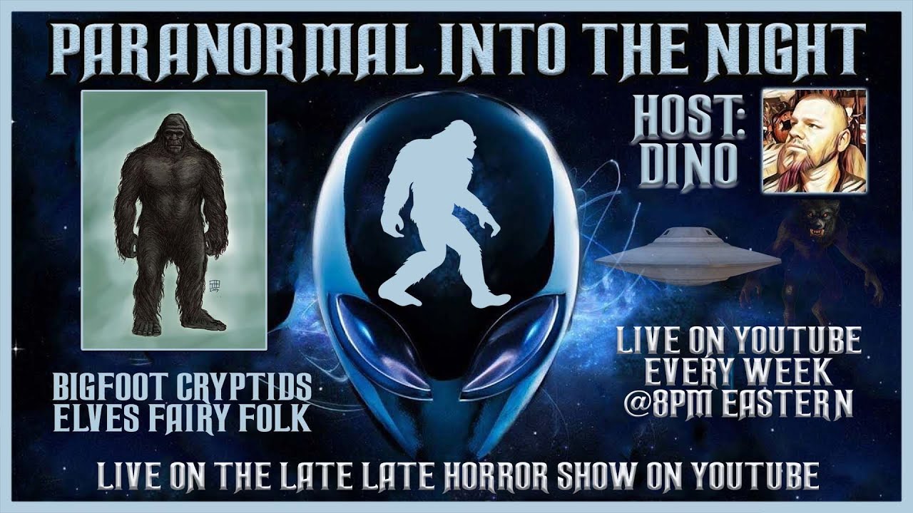 Paranormal Into The Night | Let's Talk Cryptids / Bigfoot Cryptids and ...